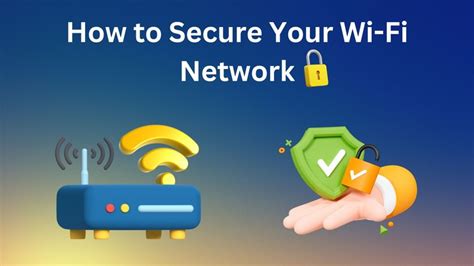 How To Secure Your Wi Fi Network • Datafeature