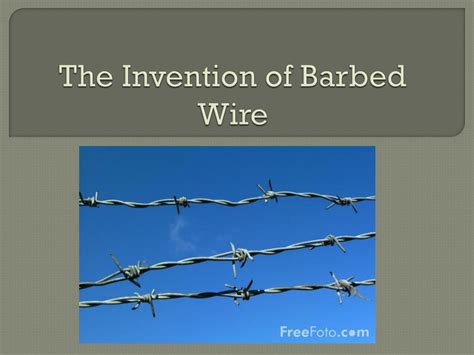 Ppt The Invention Of Barbed Wire Powerpoint Presentation Free Download Id2448075