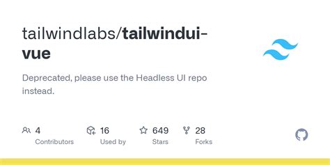 Github Tailwindlabs Tailwindui Vue Deprecated Please Use The