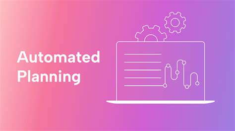 Automated Planning Revolutionizing Efficiency In Business Operations