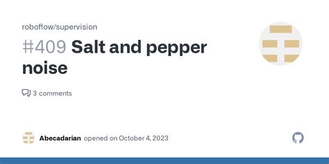 salt and pepper noise · issue 409 · roboflow supervision · github