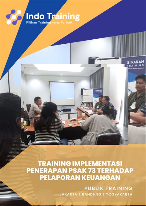 Training Implementasi Penerapan Psak 73 Terhadap Pelaporan Keuangan Indo Training