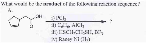 Solved What Would Be The Product Of The Following Reaction