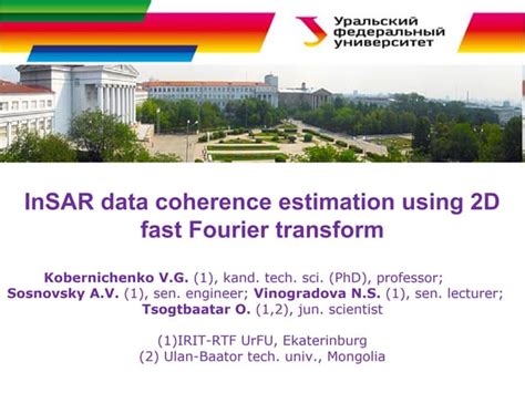 Insar Data Coherence Estimation Using 2d Fast Fourier Transform Ppt
