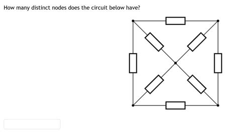 Solved How Many Distinct Nodes Does The Circuit Below H