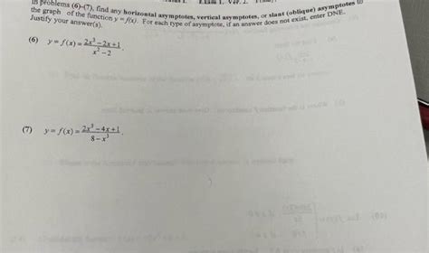 Solved In Problems Find Any Horizontal Asymptotes Chegg