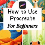 How To Use Procreate Quick And Easy Guide For Beginners Artsydee Drawing Painting Craft