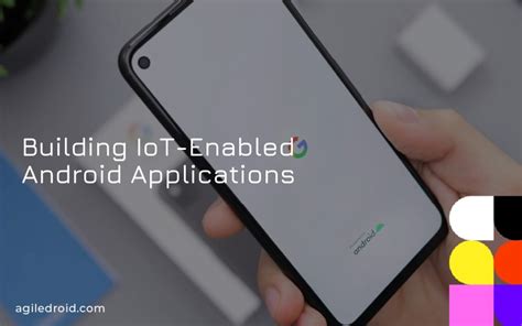 building iot enabled android applications