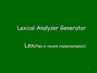 Lex Lexical Analyzer PPT