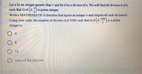 Solved Let N Be An Integer Greater Than 1 And Let D Be A