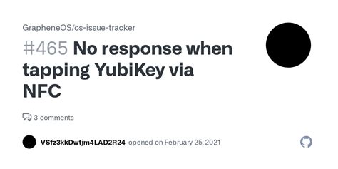 No Response When Tapping Yubikey Via Nfc · Issue 465 · Grapheneosos