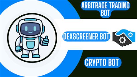 Develop Arbitrage Crypto Trading Bot Meme Coin Bot Volume Bot Dex Screener Bot By Markuswink