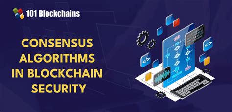 Role Of Consensus Algorithms In Blockchain Security Cryptosi News
