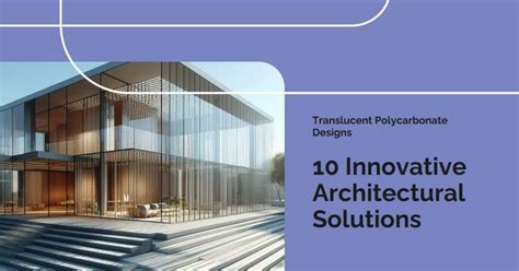 Polycarbonate In Architecture 10 Translucent Solutions For Modern Design