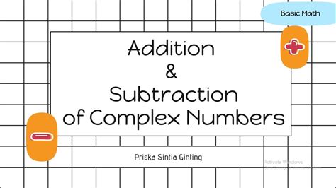 Addition And Subtraction Of Complex Numbers Youtube