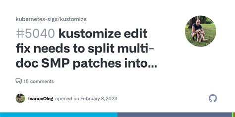 kustomize edit fix needs to split multi doc smp patches into multiple
