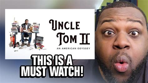 Uncle Tom 2 Documentary Youtube