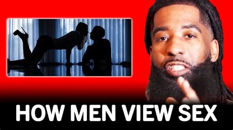 How Men View Sex What You Need To Know Youtube