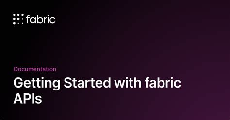 Getting Started With Fabric Apis Fabric