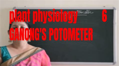 Ganongs Potometer Instrument To Measure Transpiration Biology Icse Cbse Board Exams Youtube