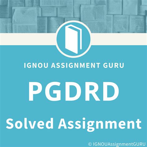 IGNOU PGDRD SOLVED ASSIGNMENT 2021 2022 P G Diploma Programmes Free IGNOU SOLVED ASSIGNMENT