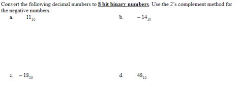 solved convert the following decimal numbers to 8 bit binary