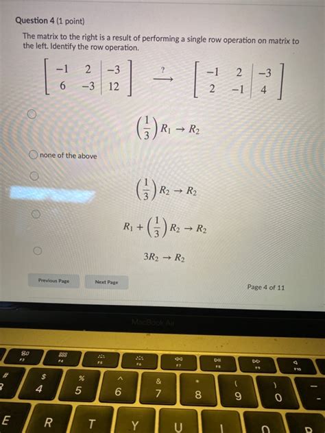 Solved Question Point The Matrix To The Right Is A Chegg Com