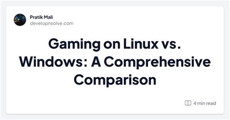 Gaming On Linux Vs Windows A Comprehensive Comparison Linux Windows Comparison