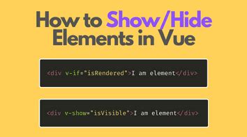 How To Show Hide Elements In Vue