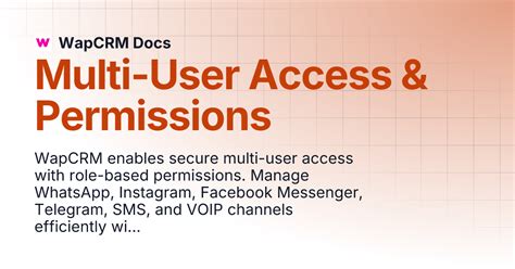 Multi User Access And Permissions Wapcrm Docs