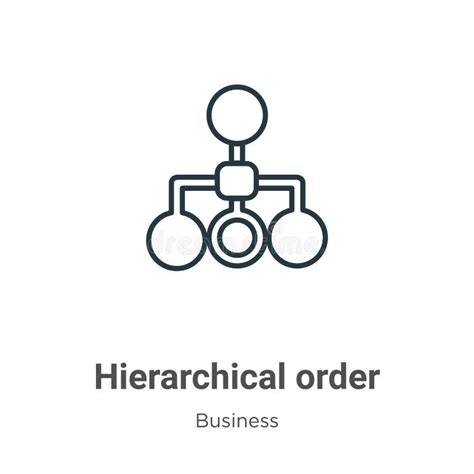 Hierarchical Order Outline Vector Icon Thin Line Black Hierarchical Order Icon Flat Vector