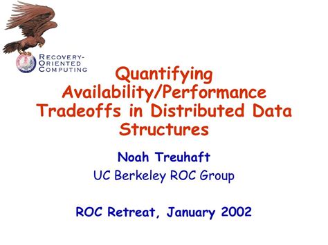 noah treuhaft uc berkeley roc group roc retreat january ppt download