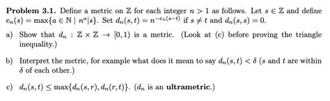 Problem 31 ﻿define A Metric On Z ﻿for Each Integer