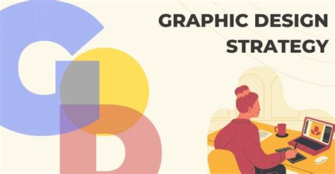 Best Graphic Design Strategies To Help With Your Branding