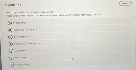 Solved Which Cognitive Bias Does The Following Reasoning