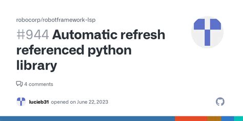 Automatic Refresh Referenced Python Library Issue Robocorp