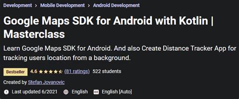 Udemy使用 Kotlin 的安卓版谷歌地图 SDK 大师班 Google Maps SDK for Android with Kotlin Masterclass