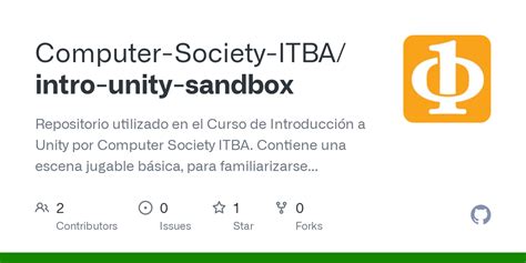 Github Computer Society Itbaintro Unity Sandbox Repositorio