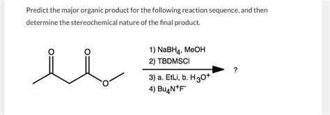 Answered Predict The Major Organic Product For Bartleby