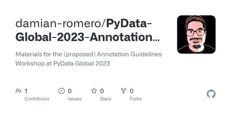 Github Damian Romeropydata Global 2023 Annotation Guidelines Workshop Materials For The