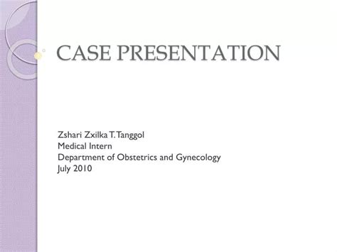 PPT CASE PRESENTATION PowerPoint Presentation Free Download ID 2982312