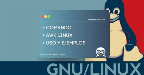 Comando Awk En Linux Guía Completa Con Ejemplos Blog