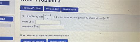 Solved 31 ﻿point ﻿to Say That X 54≤7 ﻿is The Same As