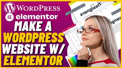 How To Make A Wordpress Website With Elementor Elementor Wordpress Youtube