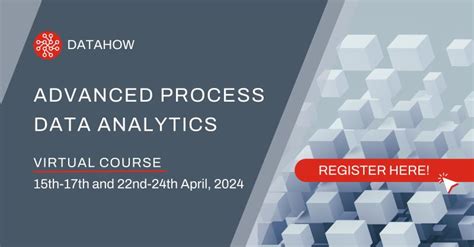 13th Advanced Process Data Analytics Course Datahow Ag