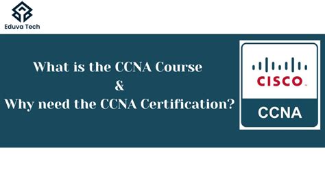What Is The Ccna Course And Why Need The Ccna Certification By