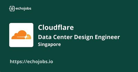 Cloudflare Is Hiring Data Center Design Engineer Singapore Rjoblead