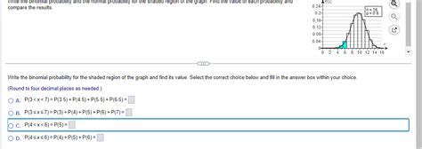 Solved Write The Binomial Probability And The Normal Chegg