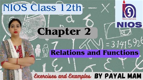 nios class 12th chapter 2 relations and functions exercises and