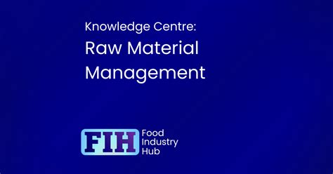 Know Raw Material Management